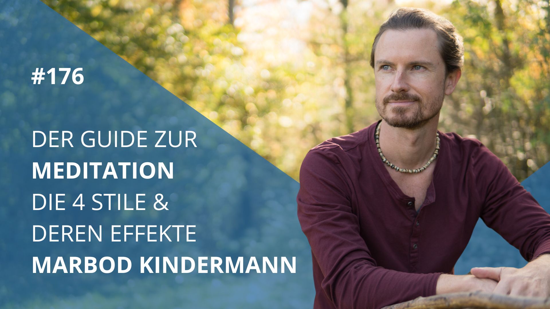 Die 4 Stile der Meditation verstehen mit Marbod Kindermann | #176 ...